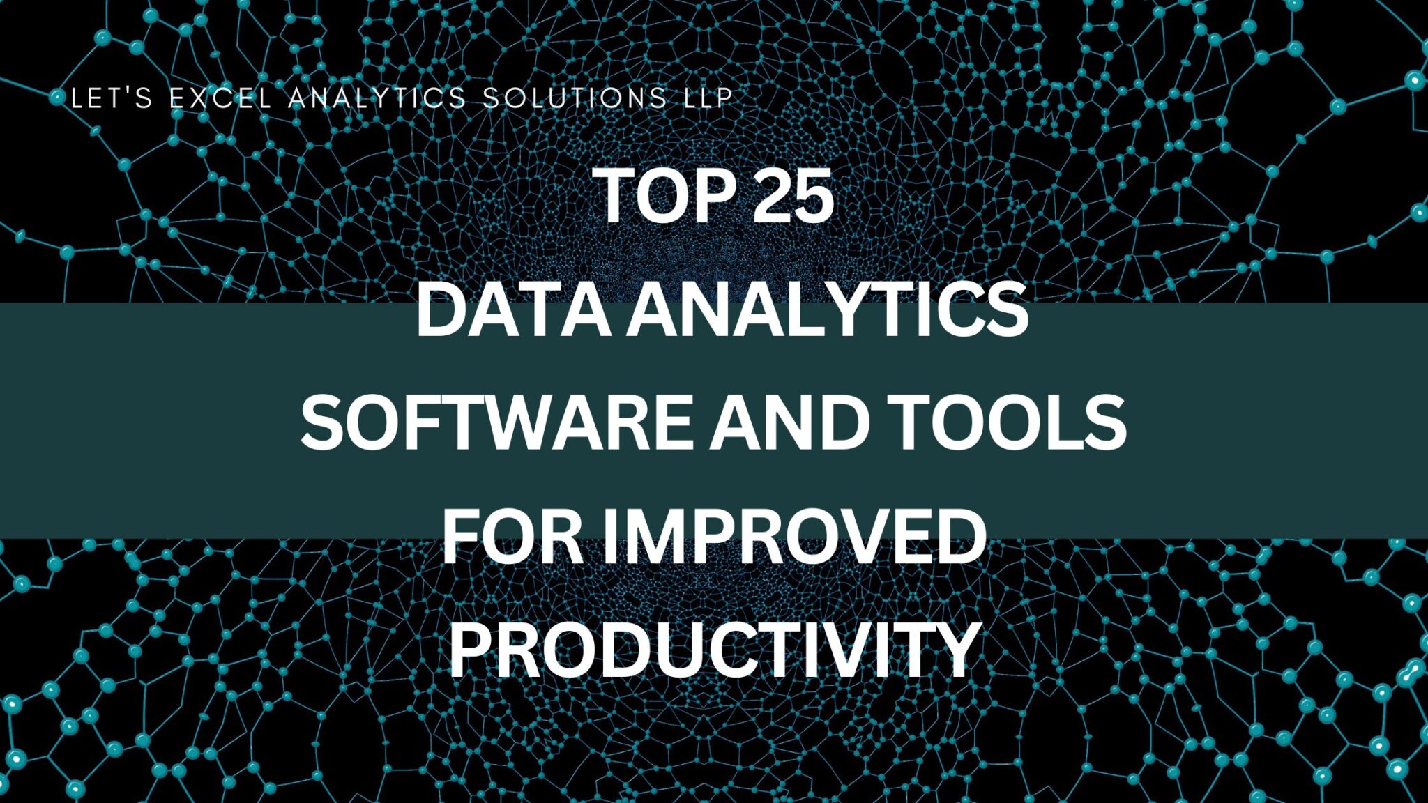 Top 25 Data Analytics Software and Tools for Improved Productivity
